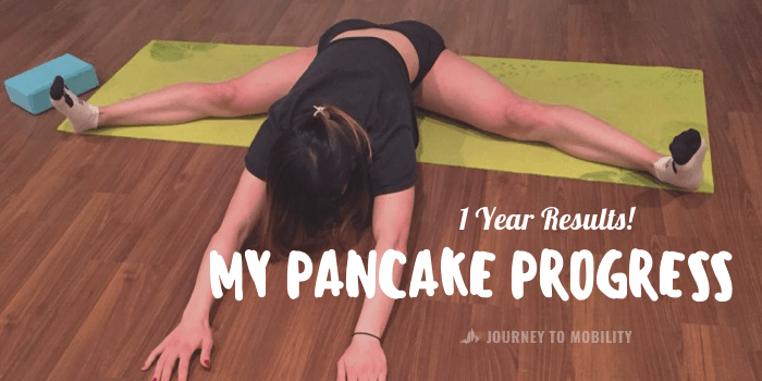 My Pancake Progression (1 Year Results) – Journey to Mobility